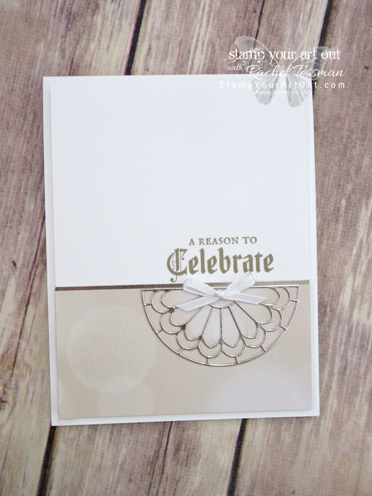 An Elegant Card of Celebration - Stamp Your Art Out!
